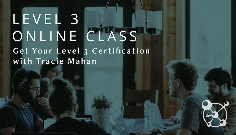 Level 3 Online Class with Tracie Mahan